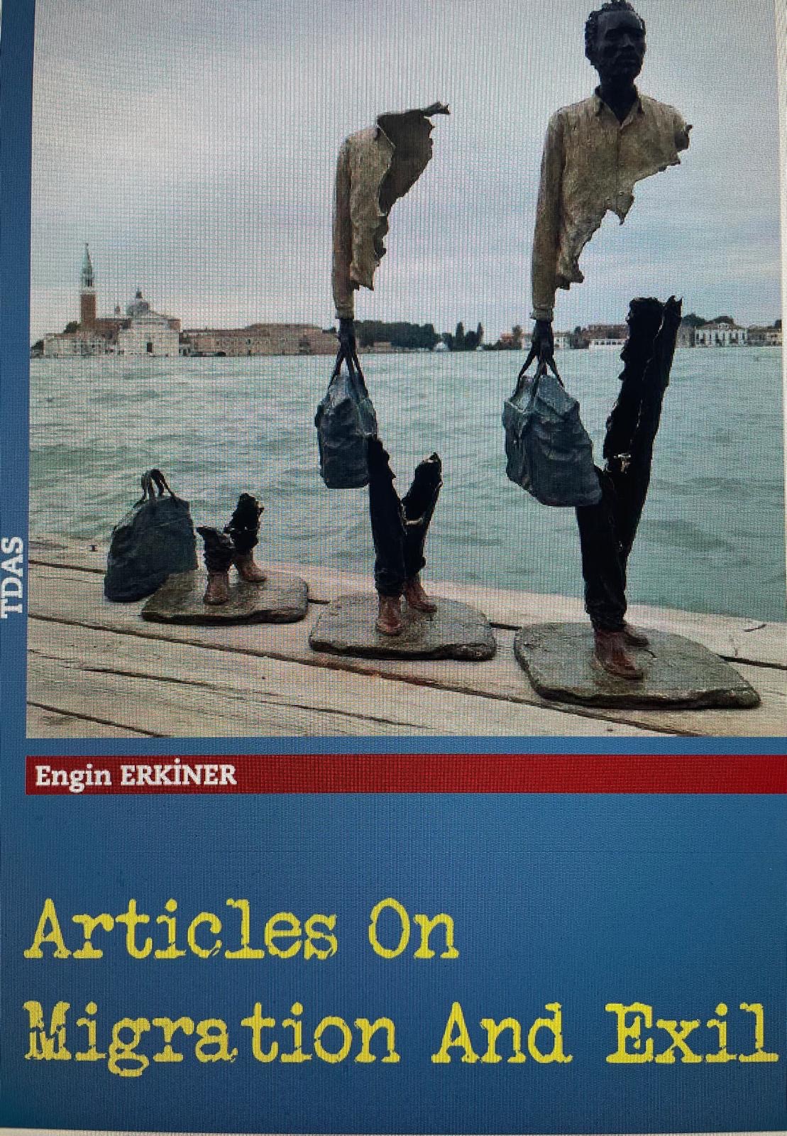 The book ‘Unending Exile’ MIGRATION and EXILE was published – Avrupa ...